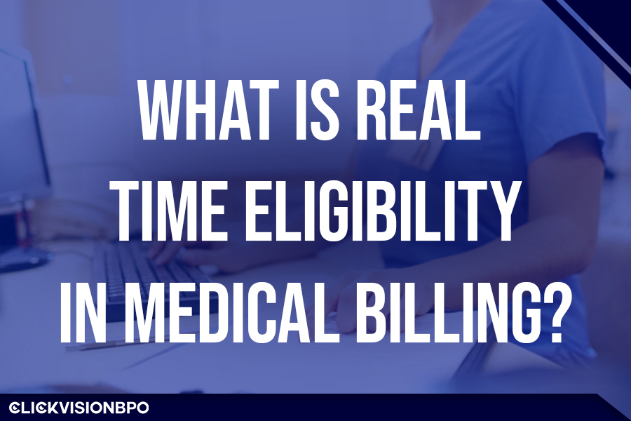 Real-Time Eligibility: What Is It, Benefits and Challenges
